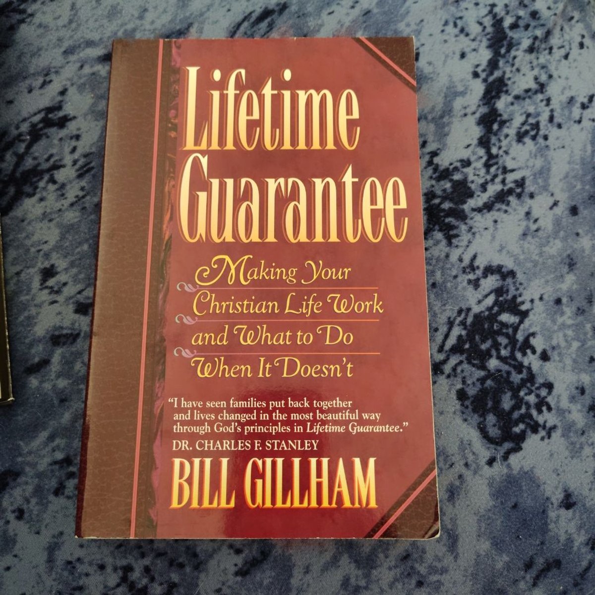 Lifetime Guarantee by Bill Gillham