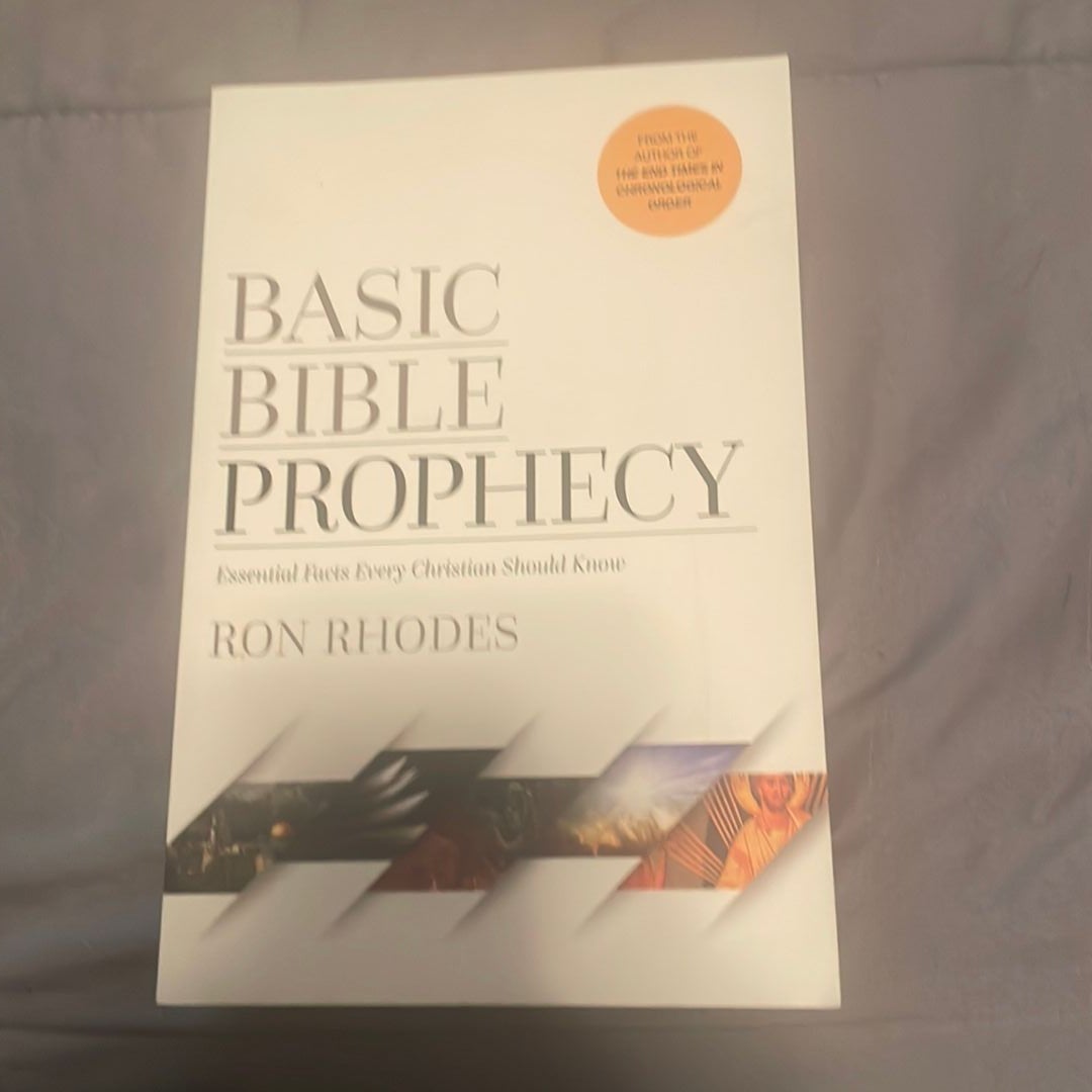 Basic Bible Prophecy by Ron Rhodes