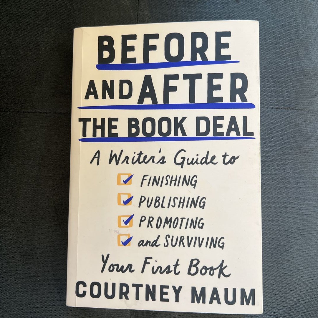 Before and after the Book Deal by Courtney Maum, Paperback | Pangobooks