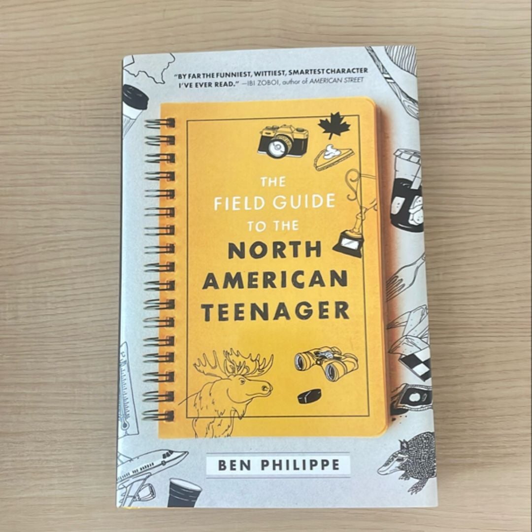 The Field Guide To The North American Teenager by Ben Philippe ...