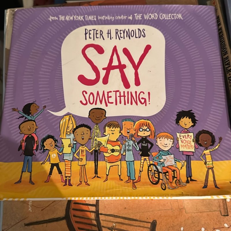 Say Something! by Peter H. Reynolds