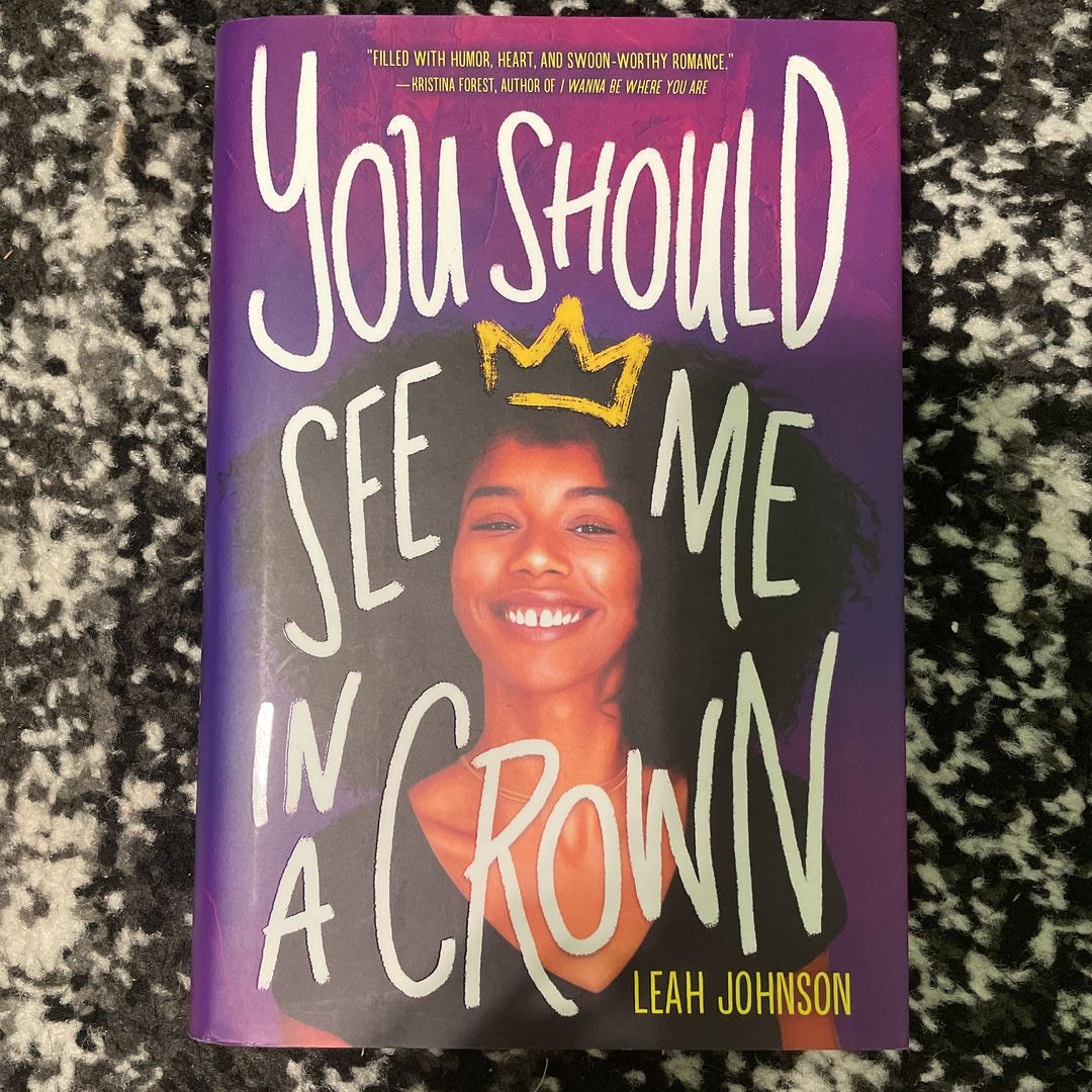 You Should See Me in a Crown by Leah Johnson, Hardcover | Pangobooks