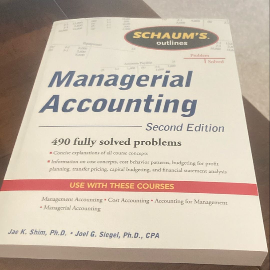 Schaum's Outline of Managerial Accounting, 2nd Edition by Jae K. Shim ...