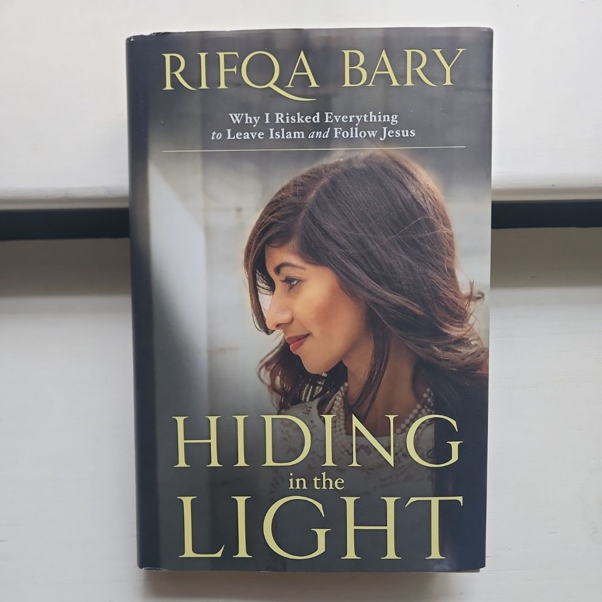 Hiding in the Light by Rifqa Bary, Hardcover | Pangobooks