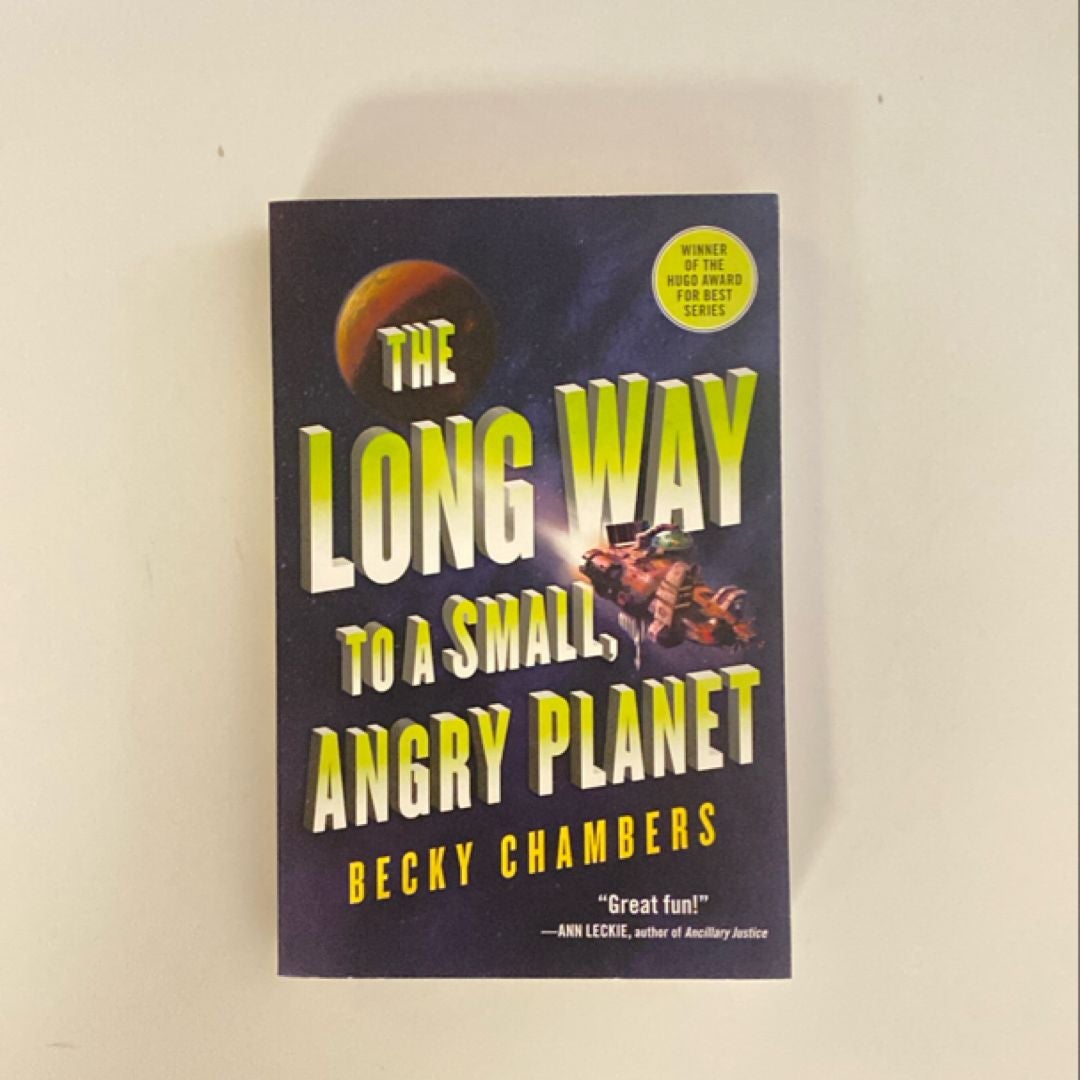 The Long Way to a Small, Angry Planet by Becky Chambers