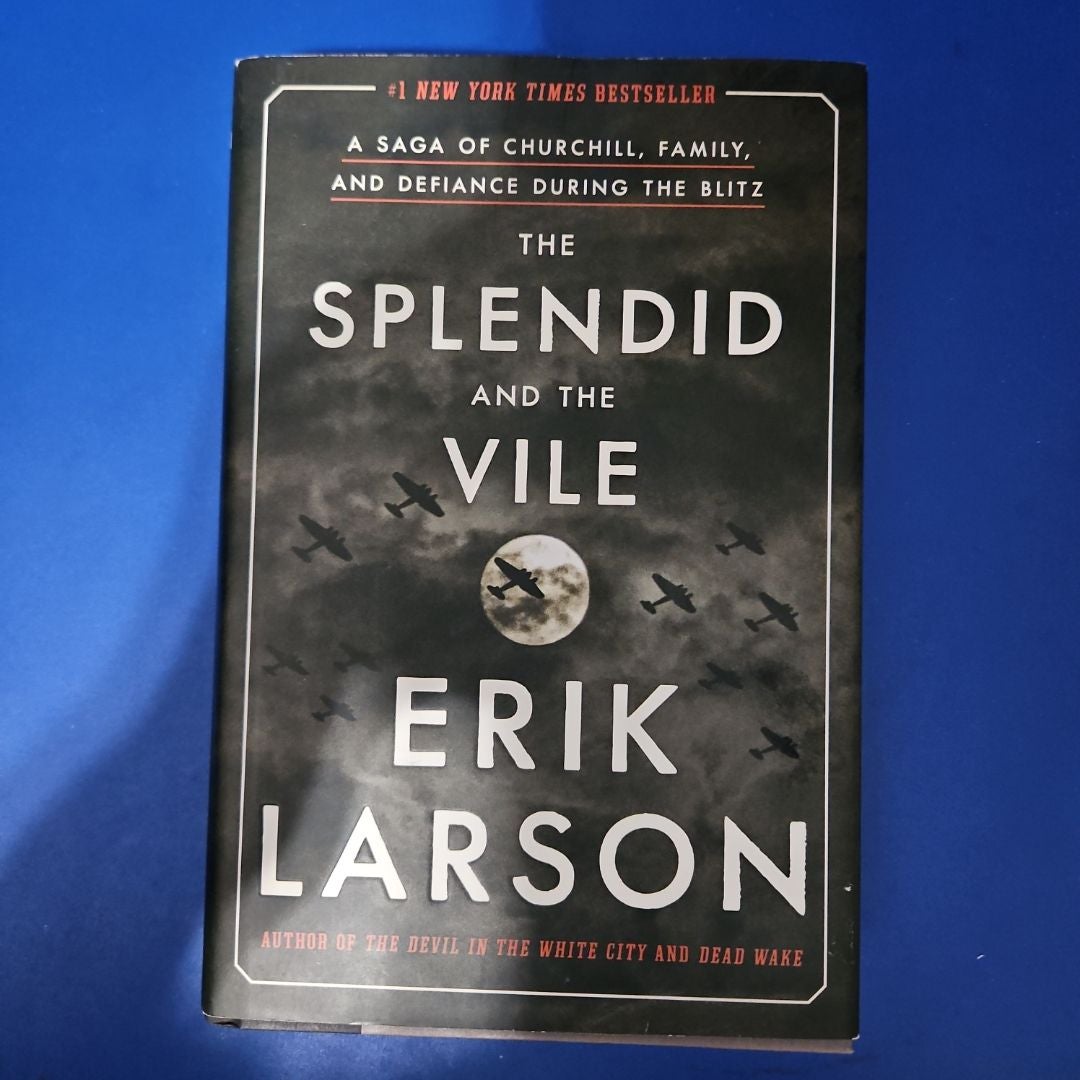 The Splendid and the Vile by Erik Larson, Hardcover | Pangobooks