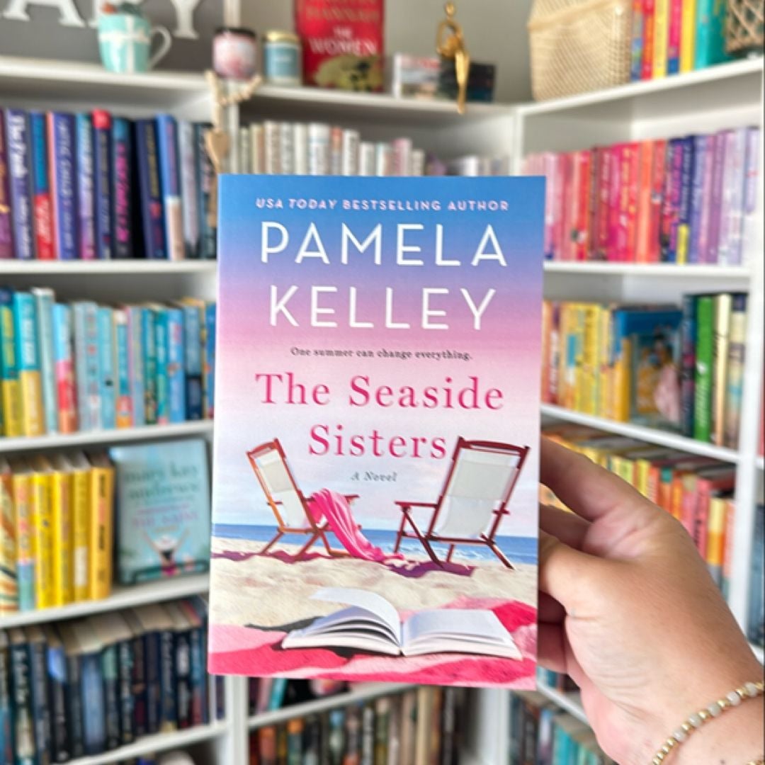 The Seaside Sisters by Pamela M. Kelley