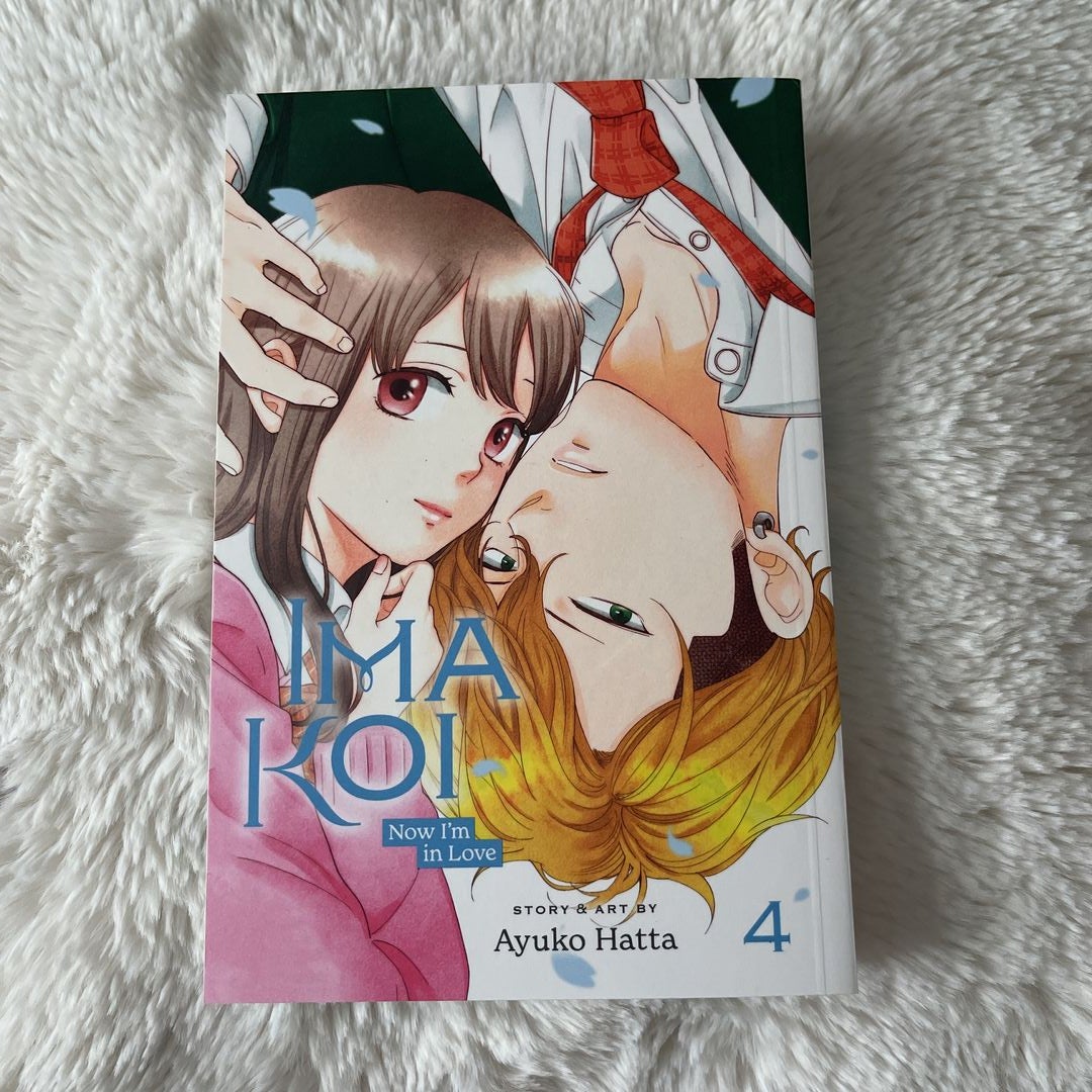 Ima Koi: Now I'm in Love, Vol. 4 by Ayuko Hatta
