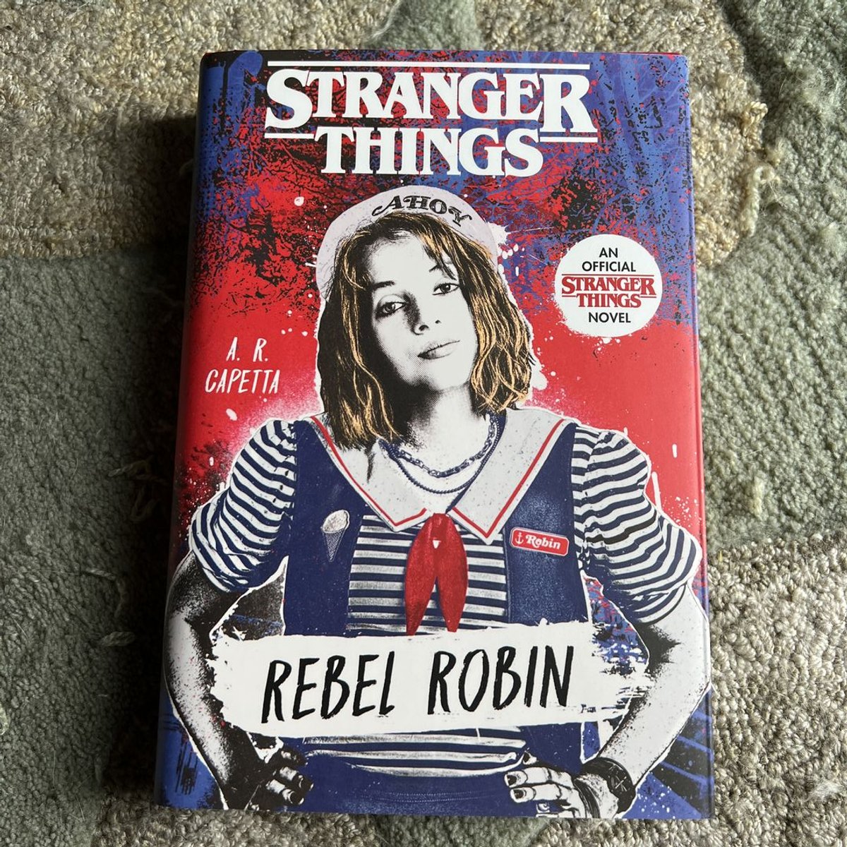 Stranger Things: Rebel Robin by A. R. Capetta