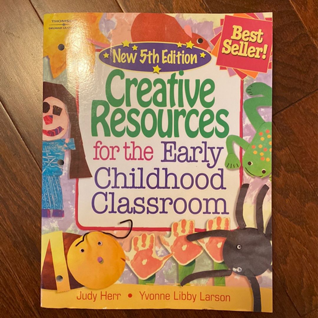 Creative Resources for the Early Childhood Classroom by Judy Herr
