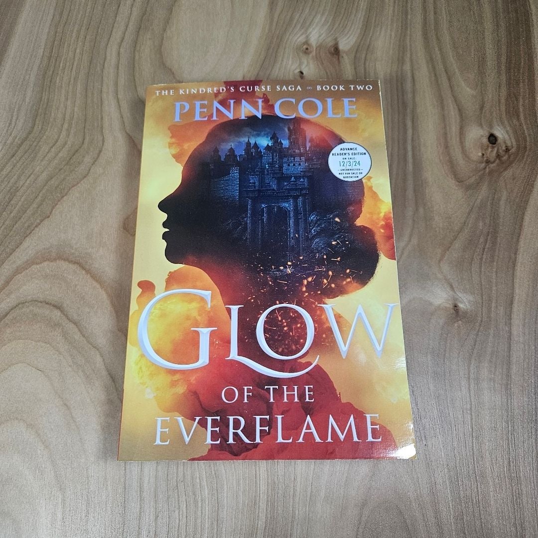 Glow of the Everflame ARC by Penn Cole, Paperback | Pangobooks