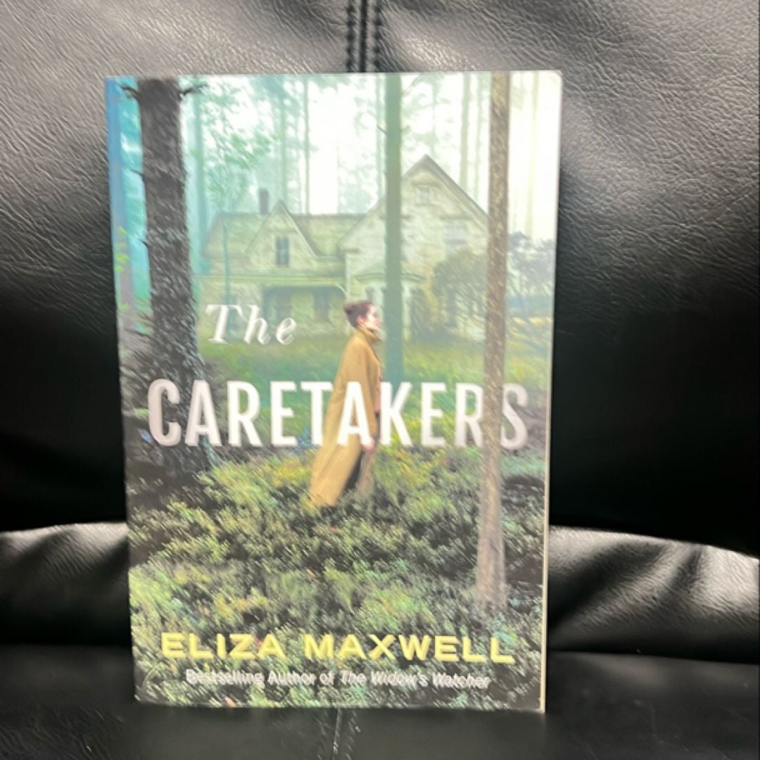 The Caretakers by Eliza Maxwell