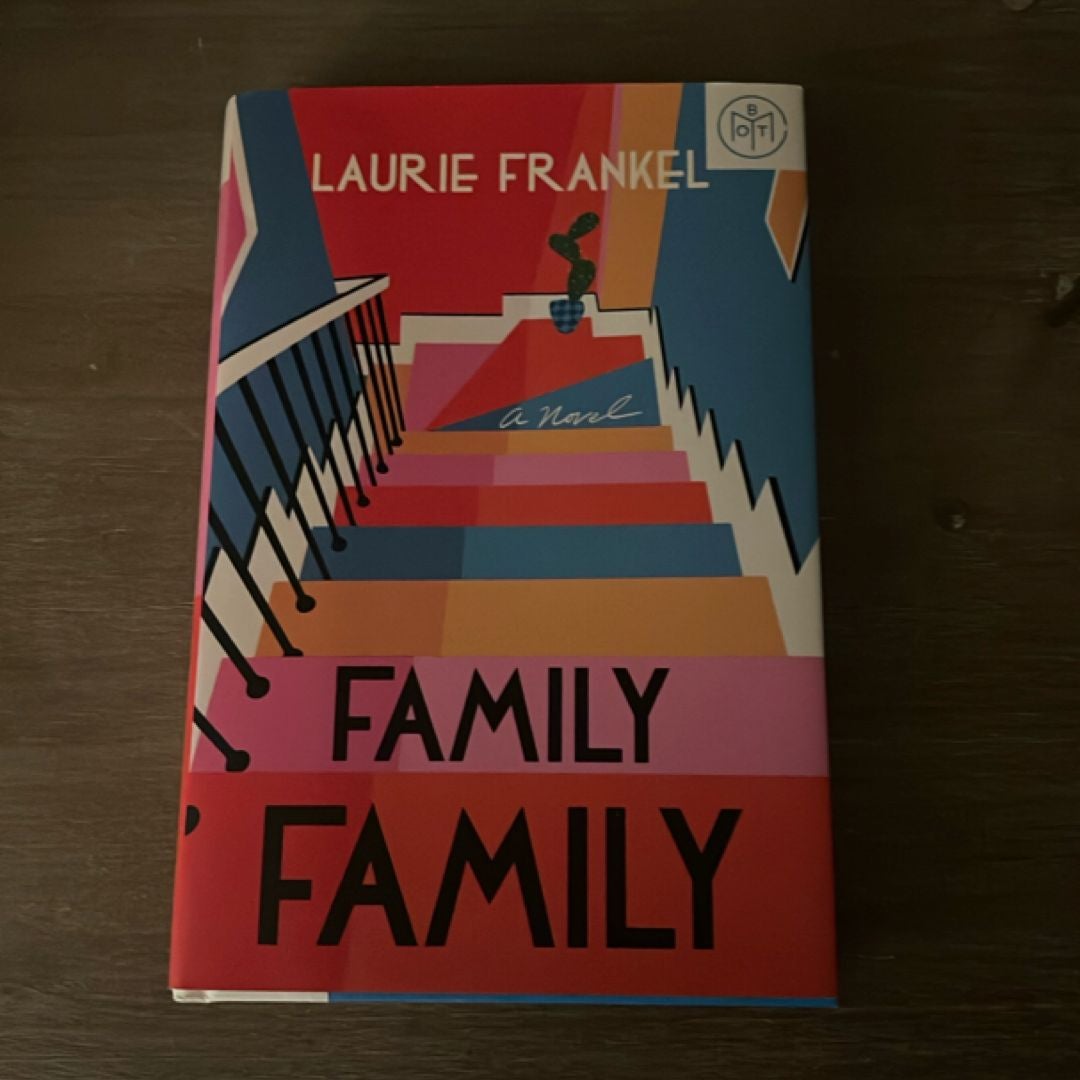 Family Family by Laurie Frankel