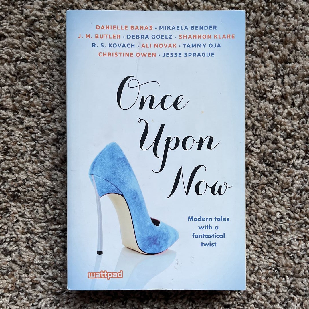 Once upon Now by Ali Novak, Danielle Banas, Mikaela Bender, J. M ...