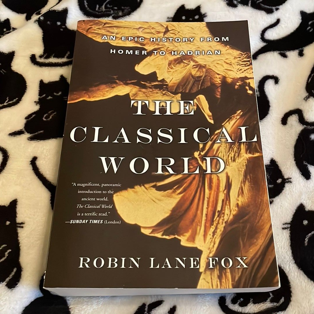Classical World by Robin Lane Fox
