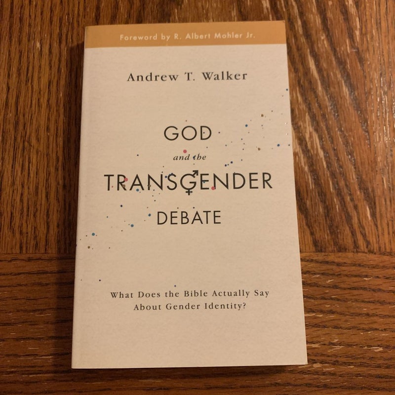 God and the Transgender Debate by Andrew T. Walker, Paperback | Pangobooks