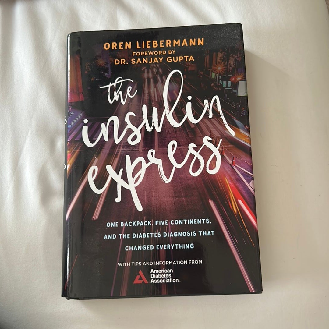 The Insulin Express by Oren Liebermann, Hardcover | Pangobooks