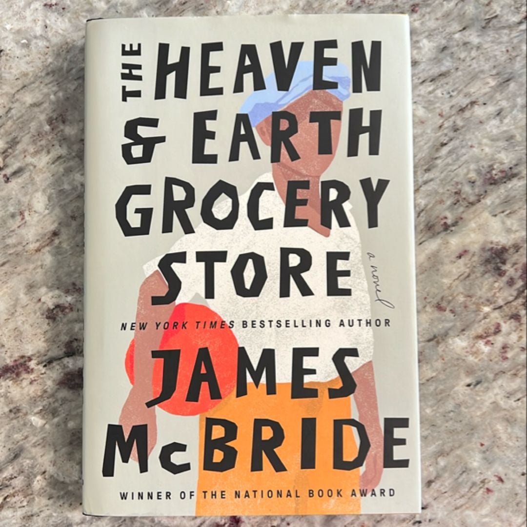 The Heaven and Earth Grocery Store by James McBride, Hardcover | Pangobooks