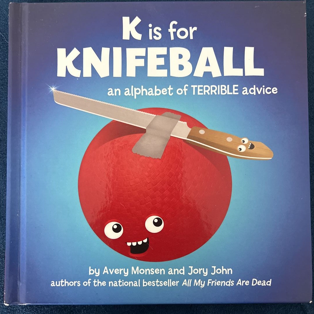 K Is for Knifeball by Jory John, Avery Monsen