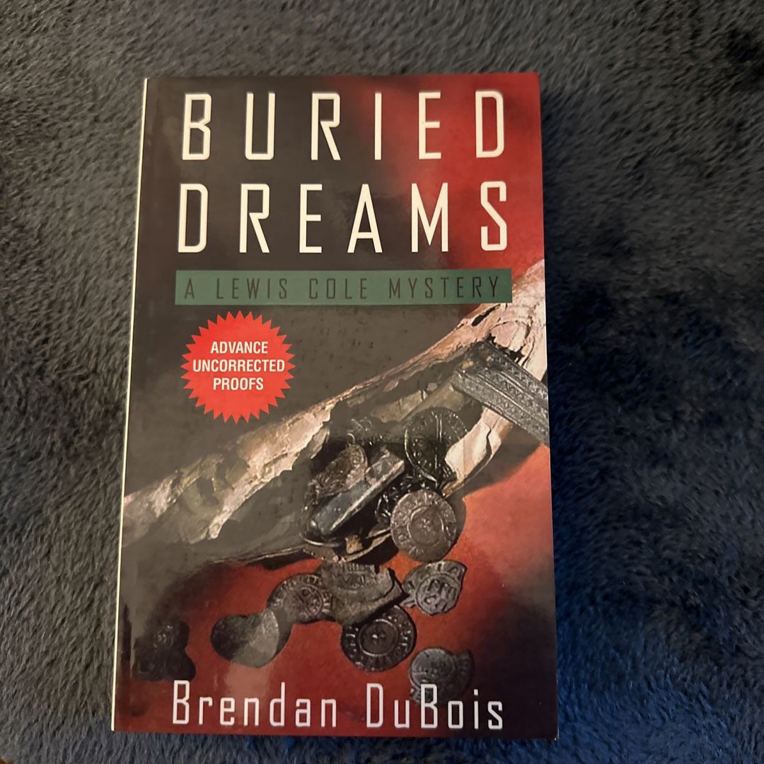 Buried Dreams by Brendan DuBois Buried Dreams by Brendan DuBois
