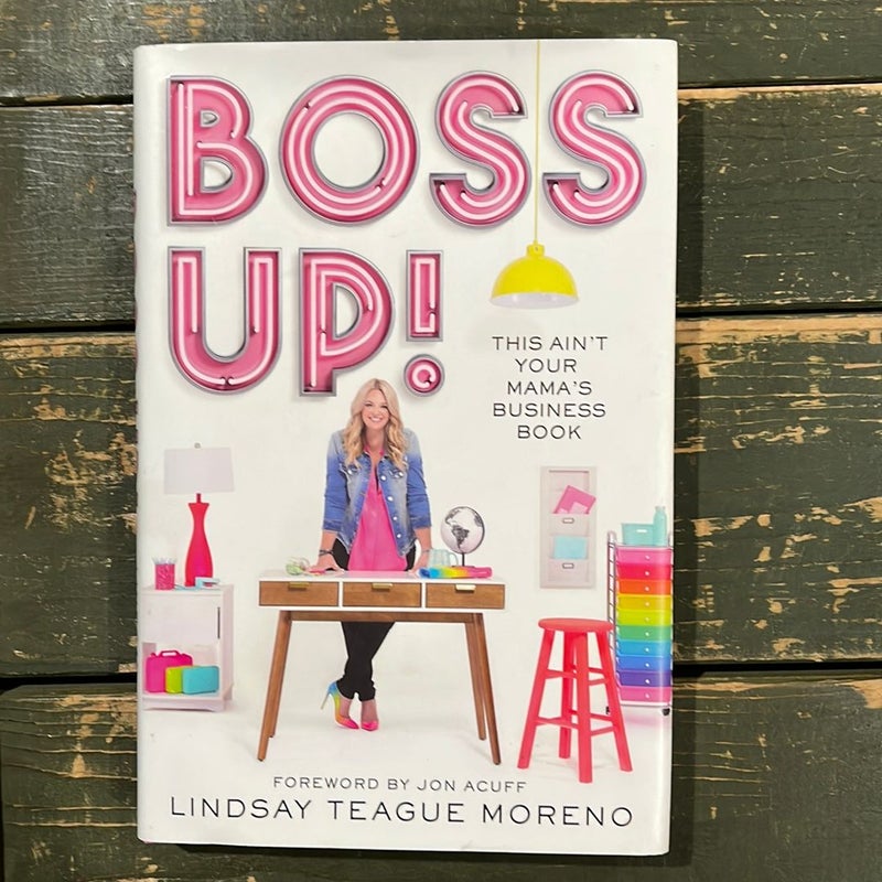Boss Up! by Lindsay Teague Moreno, Hardcover | Pangobooks
