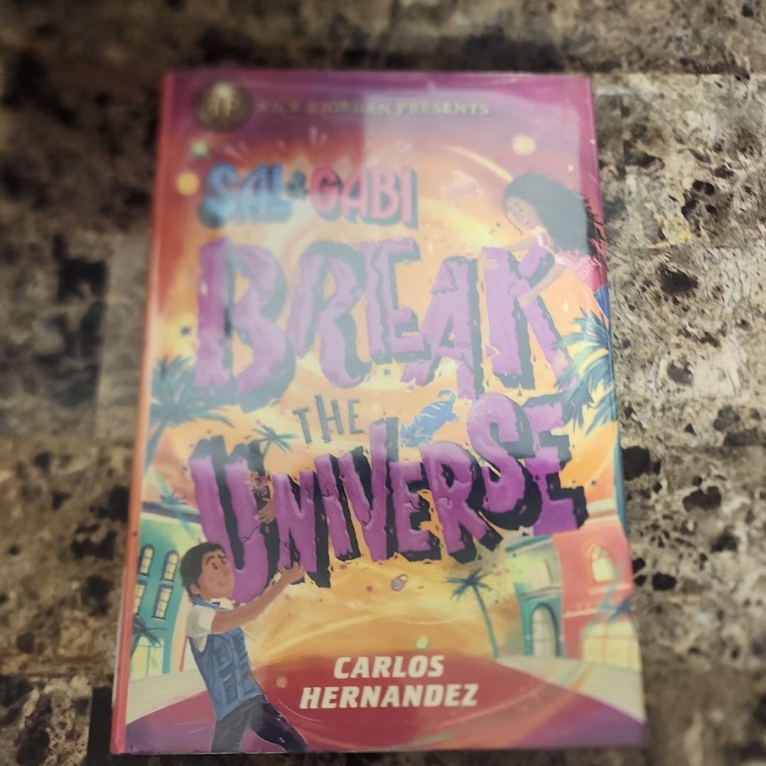 Sal and Gabi Break the Universe (a Sal and Gabi Novel, Book 1) by ...