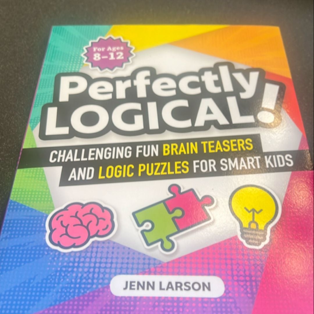 Perfectly Logical! by Jenn Larson