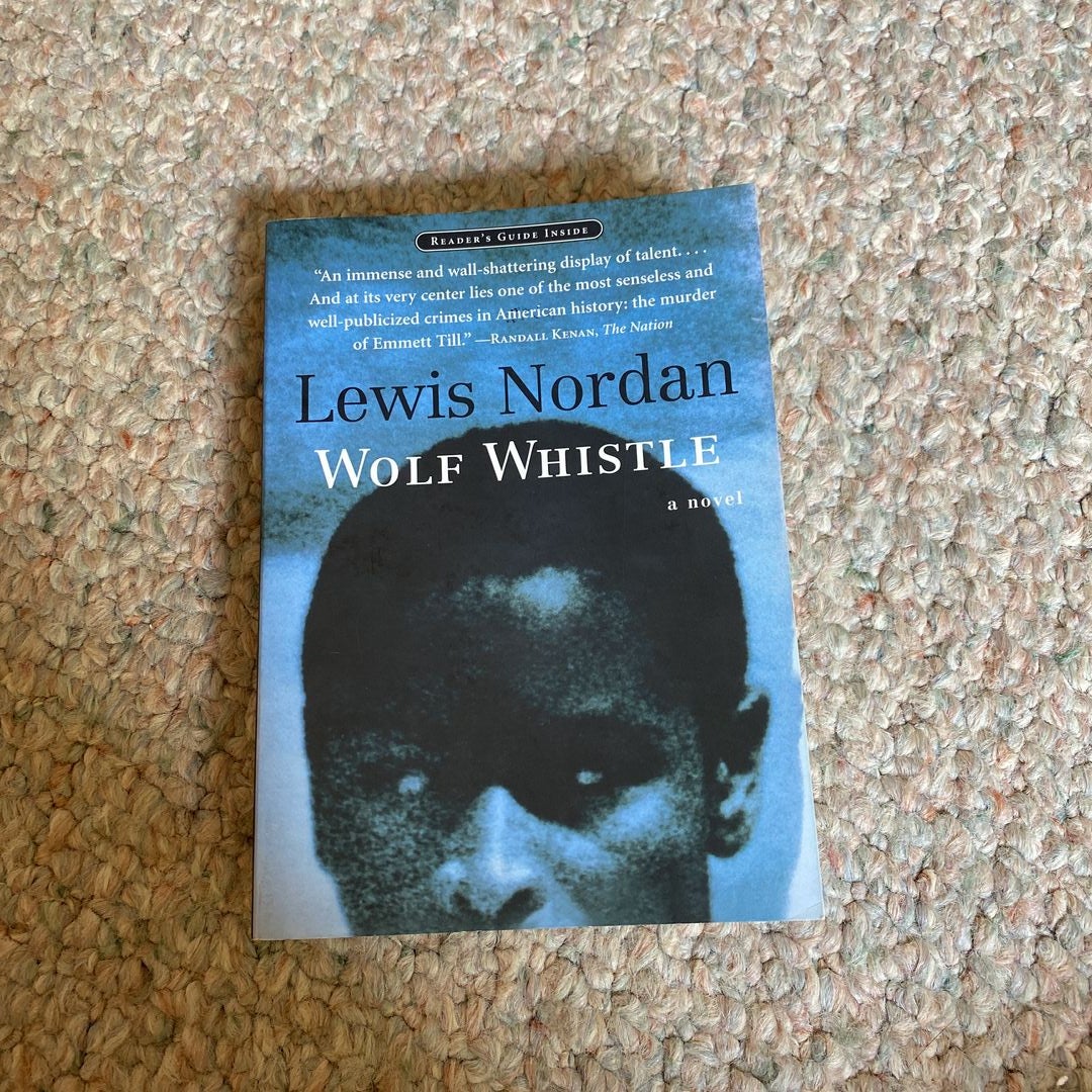 Wolf Whistle by Lewis Nordan