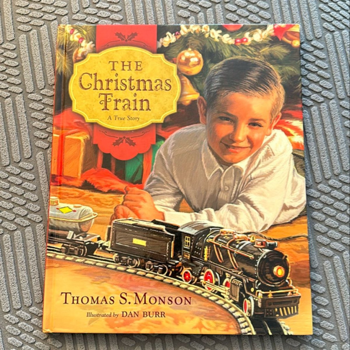 The Christmas Train by Thomas S. Monson