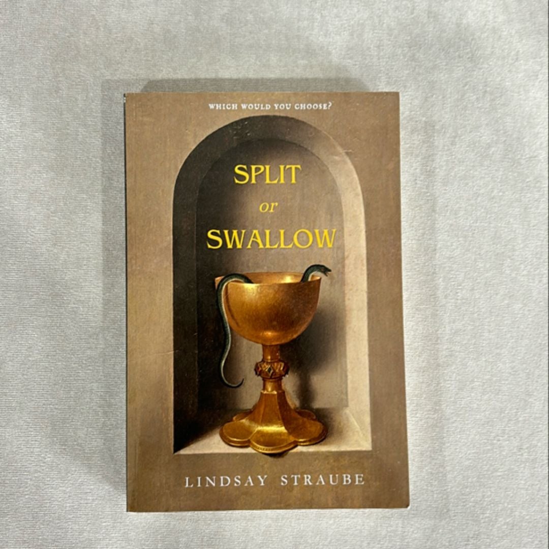 Split or swallow by Lindsay straube, Paperback | Pangobooks