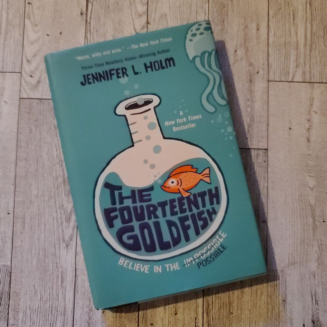 The Fourteenth Goldfish by Jennifer L. Holm