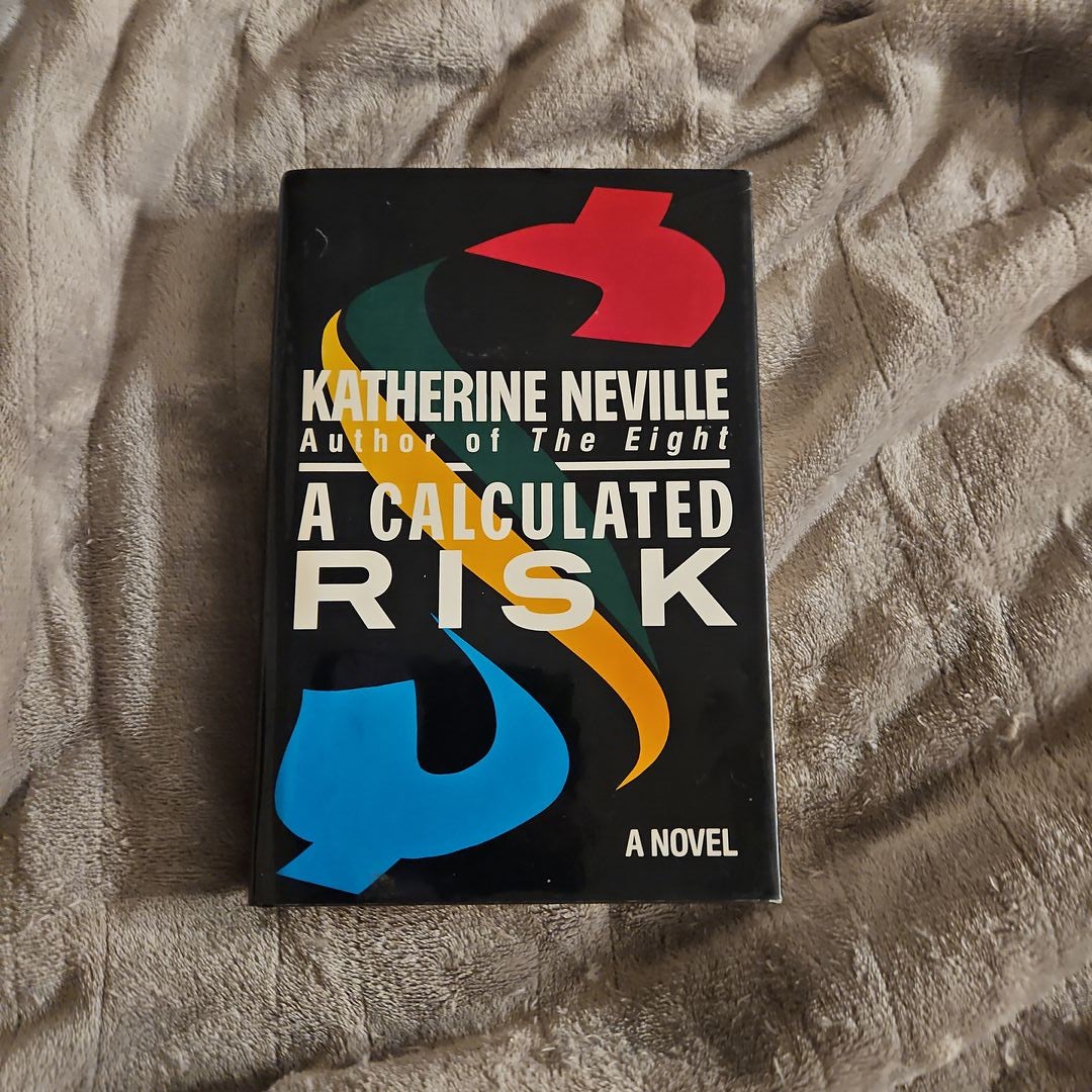 A Calculated Risk by Katherine Neville