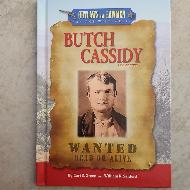Butch Cassidy by Carl R. Green, William R. Sanford