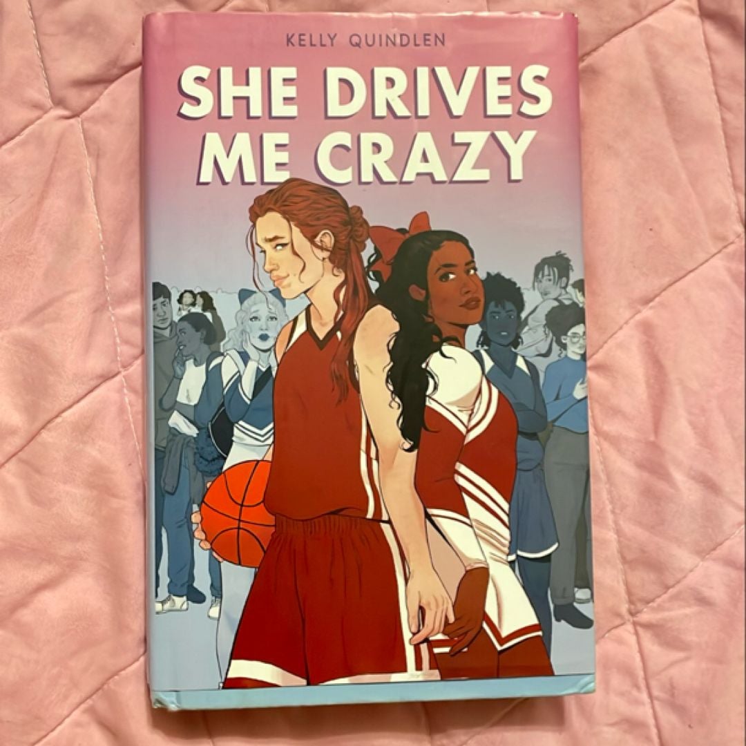 She Drives Me Crazy by Kelly Quindlen, Hardcover | Pangobooks