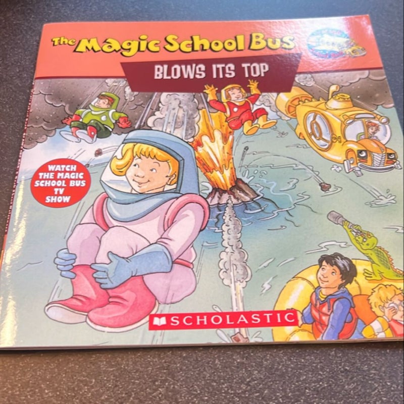 The Magic School Bus Blows Its Top by Joanna Cole, Gail Herman