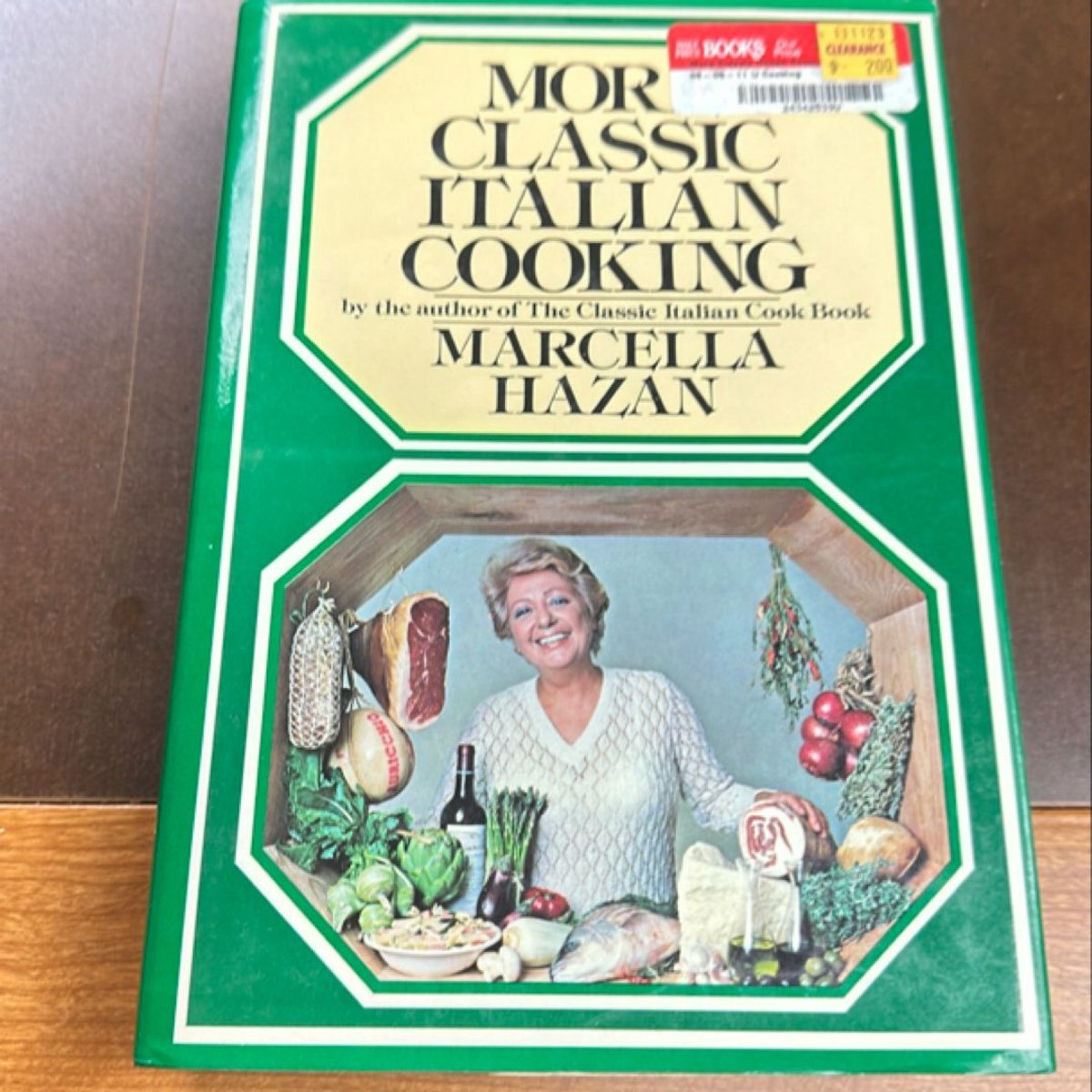 More Classic Italian Cooking by Marcella Hazan