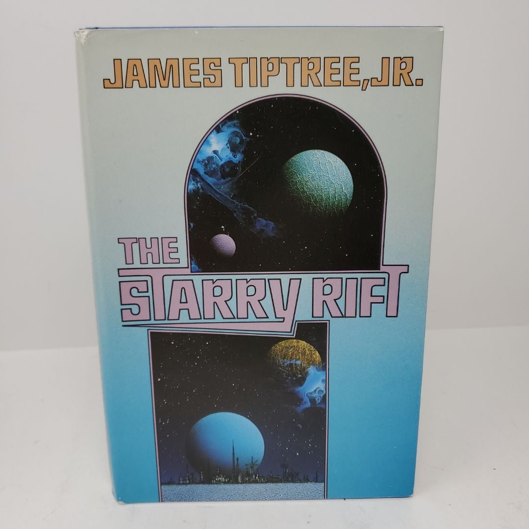 The Starry Rift by James Tiptree. Jr. AKA Alice Sheldon, Hardcover ...