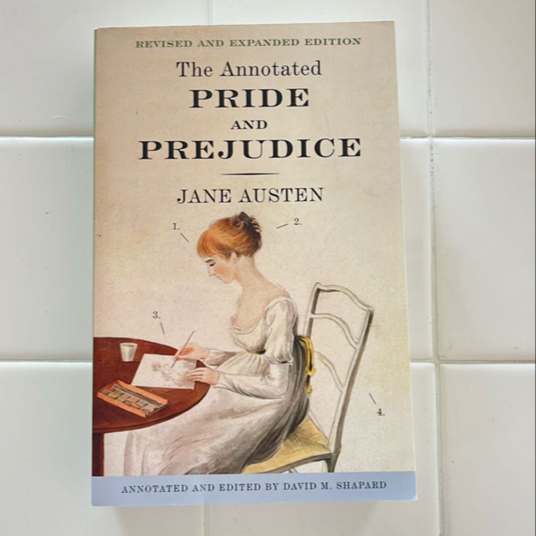The Annotated Pride and Prejudice by Jane. Austen, David M. Shapard