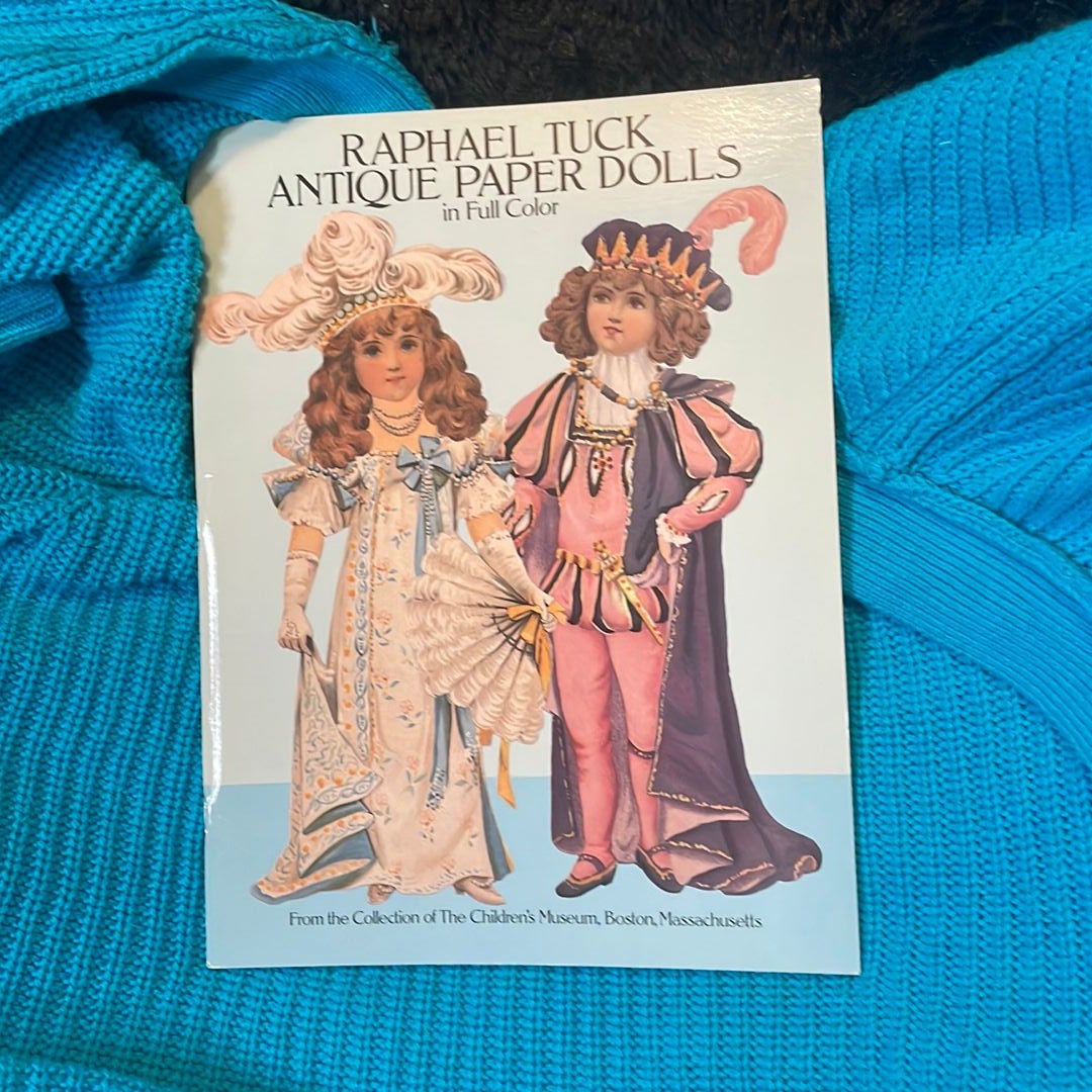 Raphael Tuck Antique Paper Dolls in Full Colour by Boston Children's ...