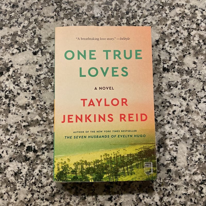 One True Loves by Taylor Jenkins Reid, Paperback | Pangobooks