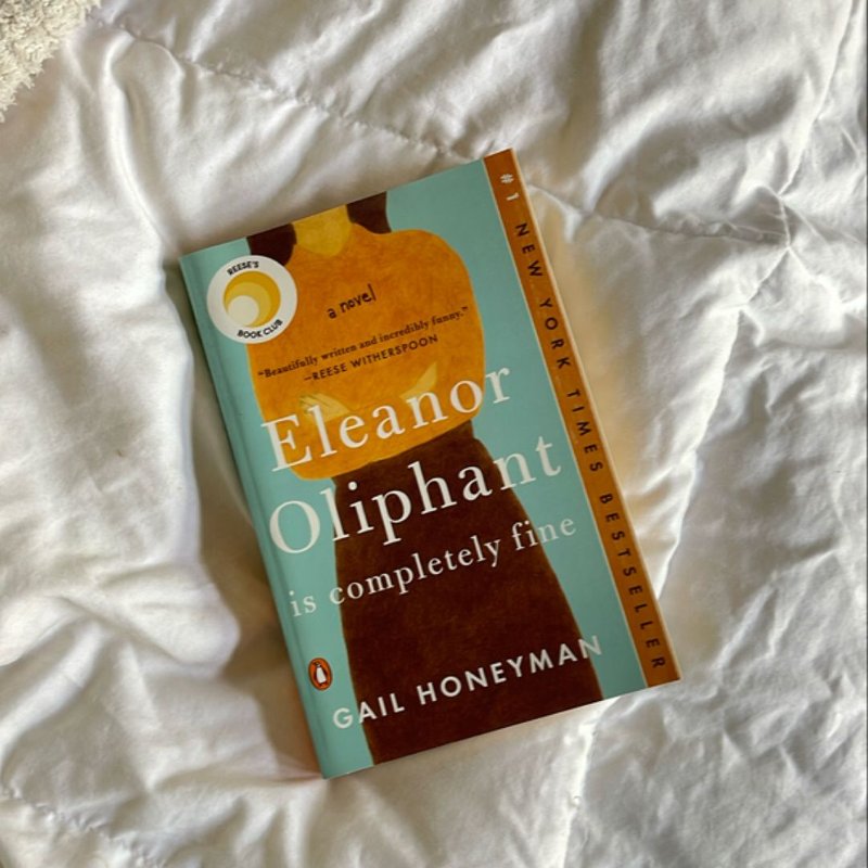 Eleanor Oliphant Is Completely Fine by Gail Honeyman, Paperback ...