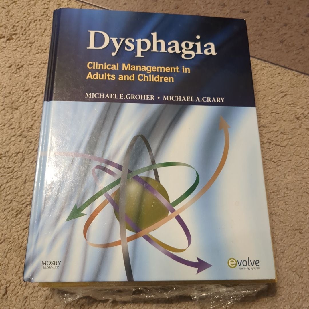 Dysphagia by Michael E. Groher, Michael A. Crary