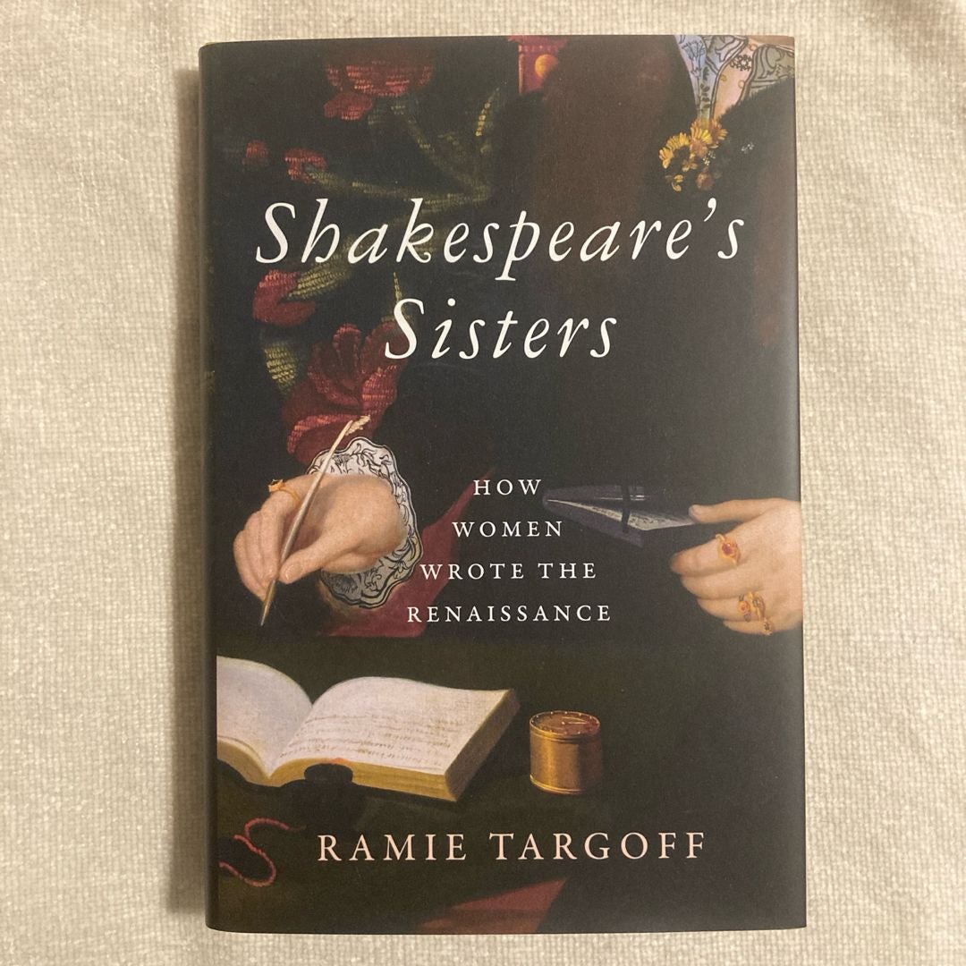 Shakespeare's Sisters by Ramie Targoff