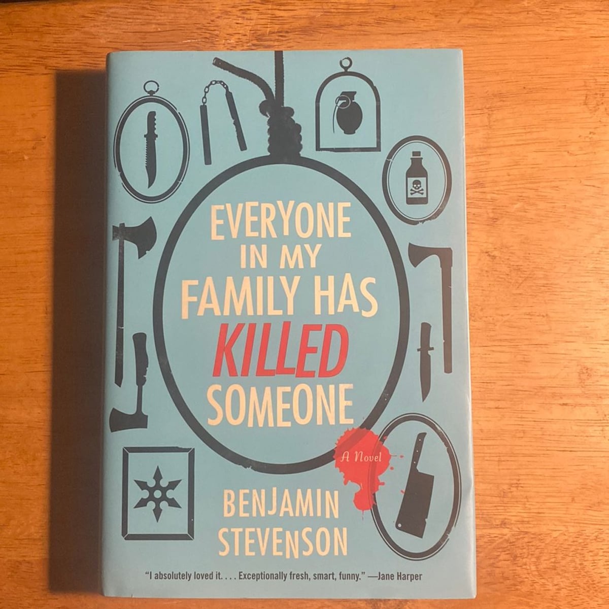 Everyone in My Family Has Killed Someone by Benjamin Stevenson ...