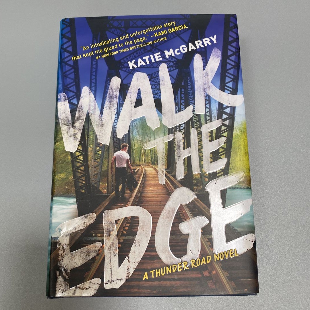 Walk the Edge by Katie McGarry