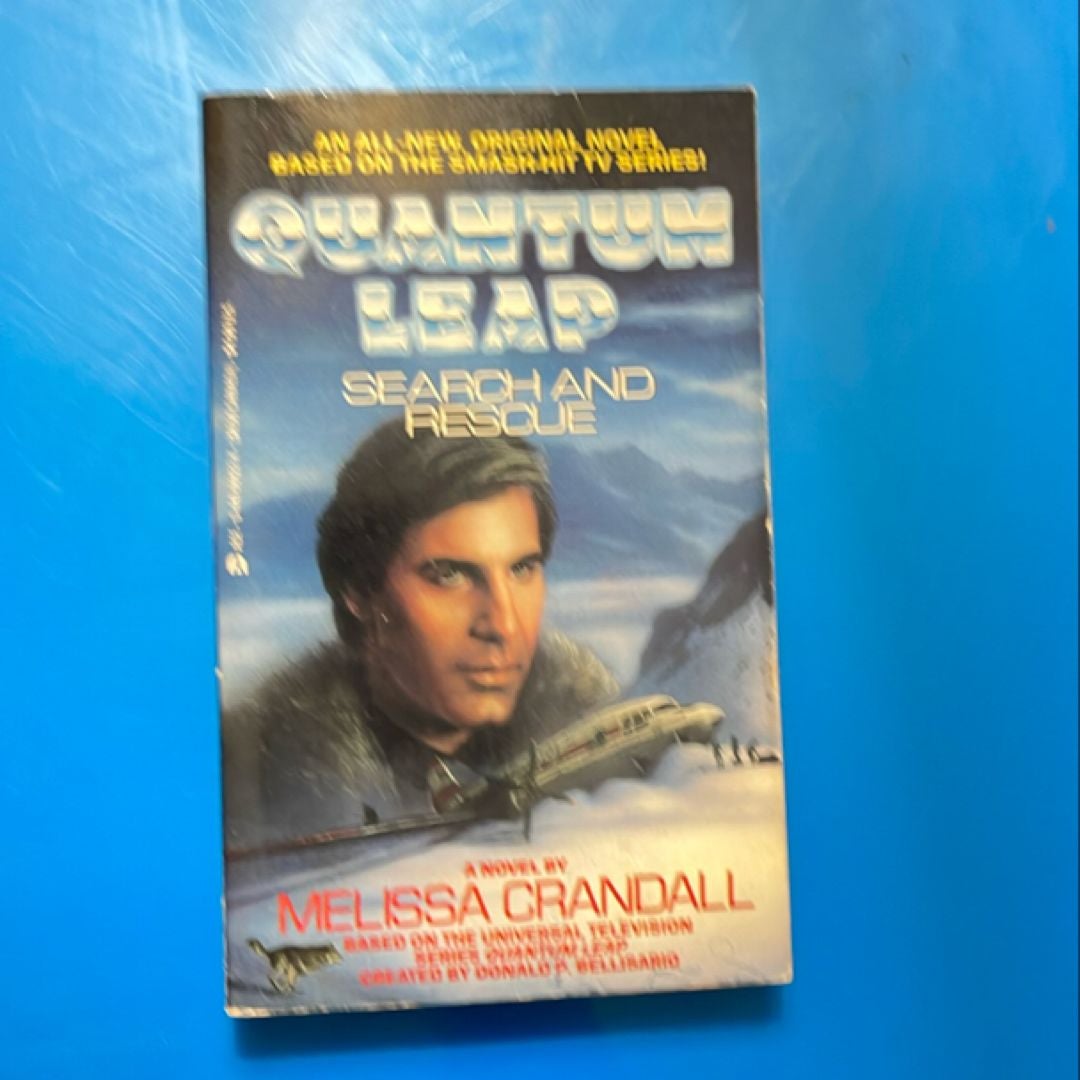 Quantum Leap - Search and Rescue by Melissa Crandall