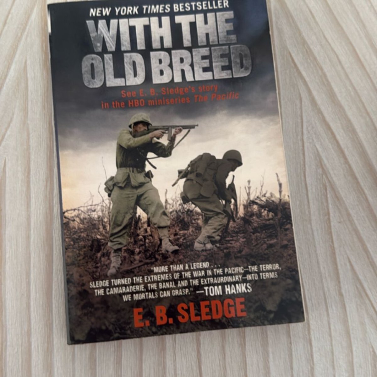 With the Old Breed by E. B. Sledge, Paul Fussell