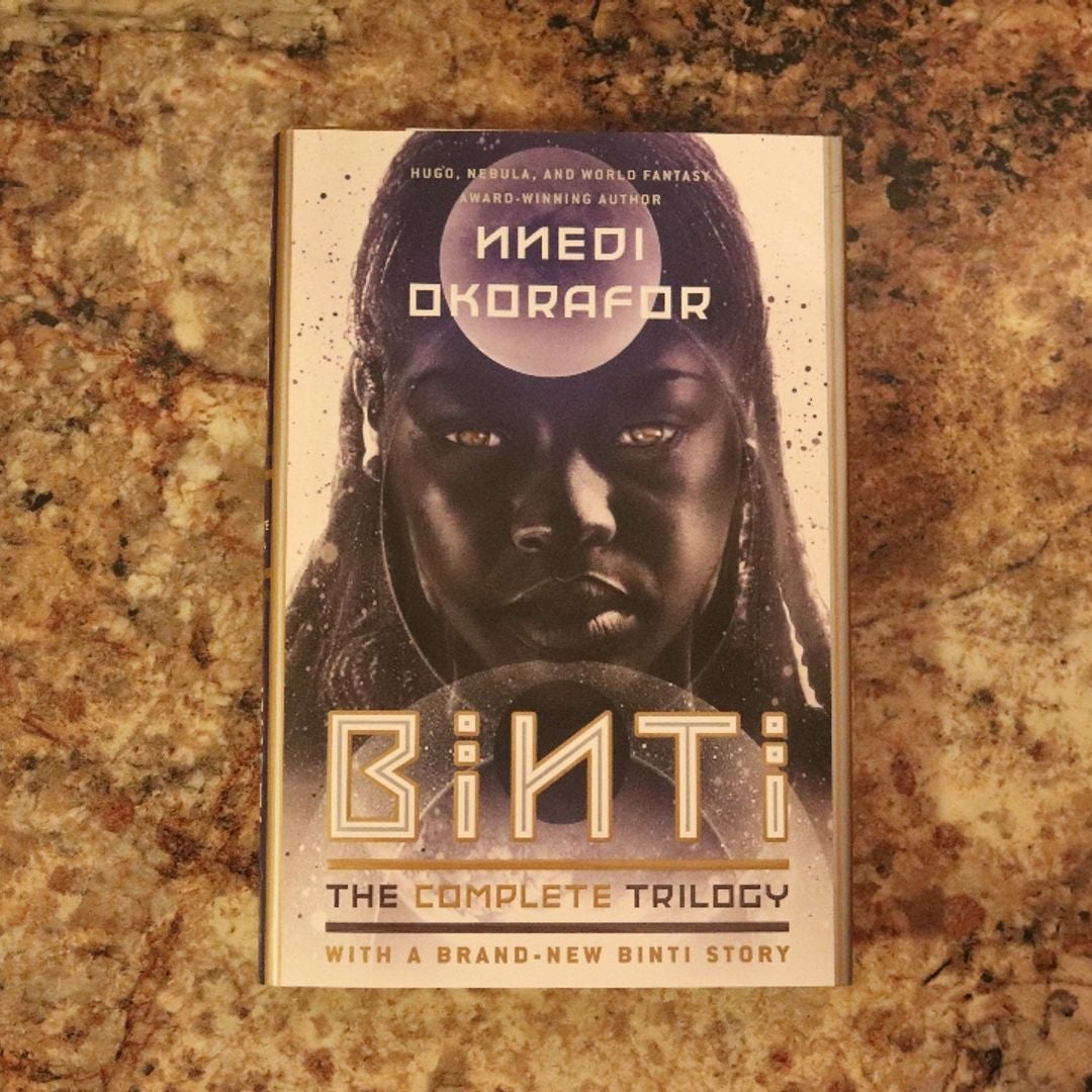 Binti: the Complete Trilogy by Nnedi Okorafor