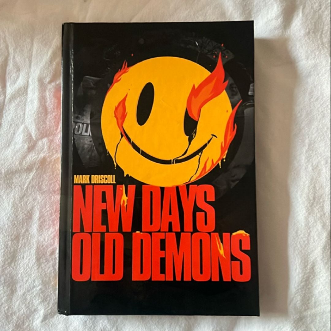 New Days, Old Demons by Mark Driscoll, Albatross Book Co