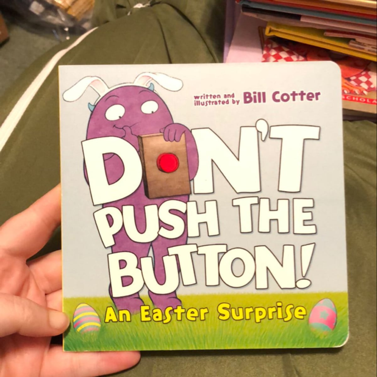 Don't Push the Button! an Easter Surprise by Bill Cotter